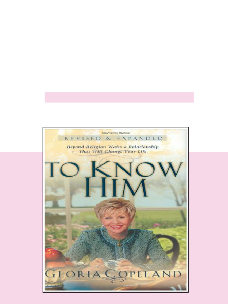 (Ebook) To Know Him: Beyond Religion Waits a Relationship That Will ...