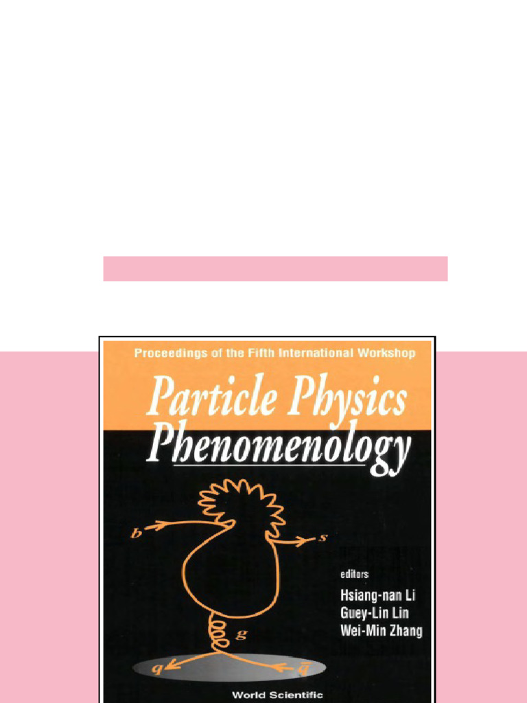 (Ebook) Particle physics phenomenology : proceedings of the fifth ...