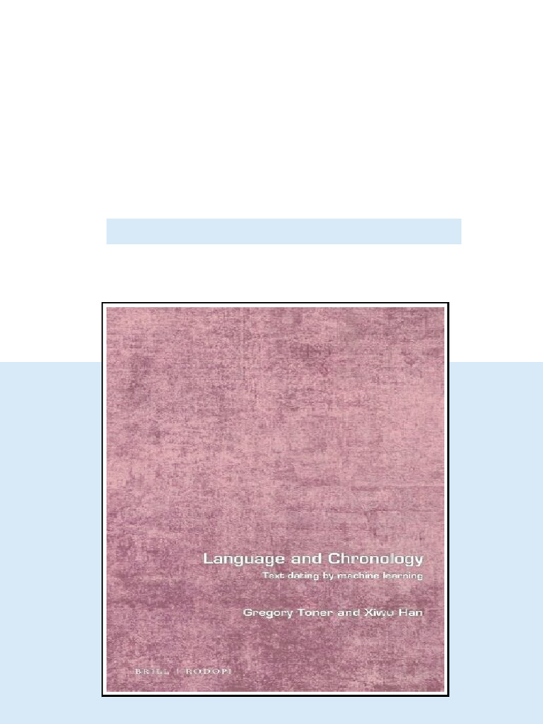 (Ebook) Language and Chronology: Text Dating by Machine Learning by ...