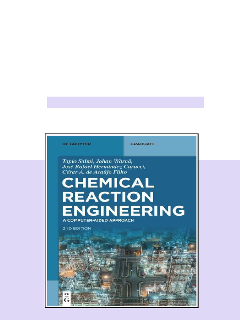(Ebook) Chemical Reaction Engineering by Tapio Salmi, Johan Wärnå, José ...