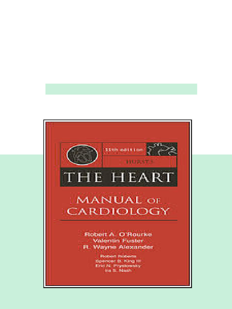 (Ebook) Hurst's the heart manual of cardiology by J Willis Hurst ...