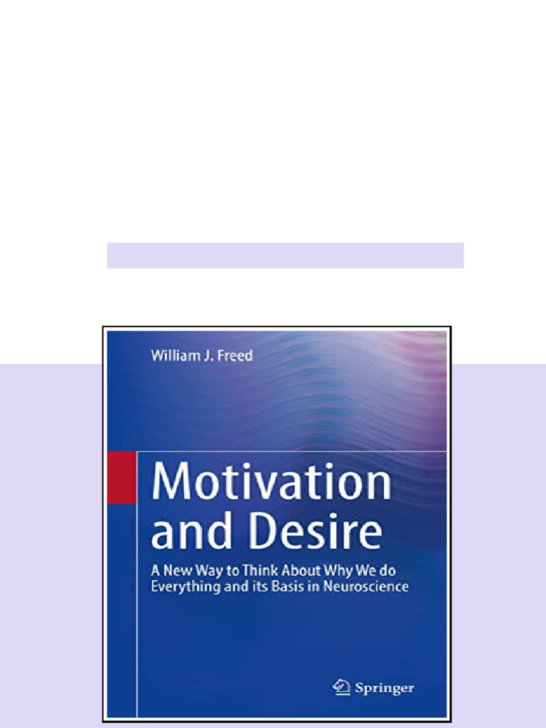 (Ebook) Motivation and Desire: A New Way to Think About Why We do ...