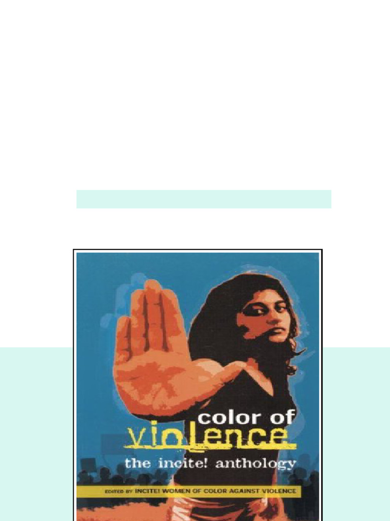 Color Of Violence The Incite Anthology Incite Women Of Color Against ...