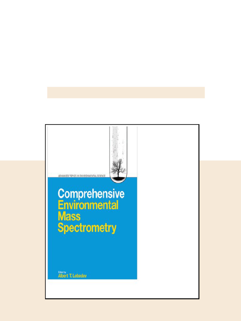 Comprehensive environmental mass spectrometry First Edition Albert ...