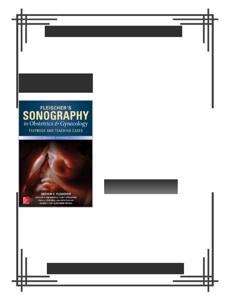 Fleischer’s Sonography in Obstetrics & Gynecology Arthur C. Fleischer ...