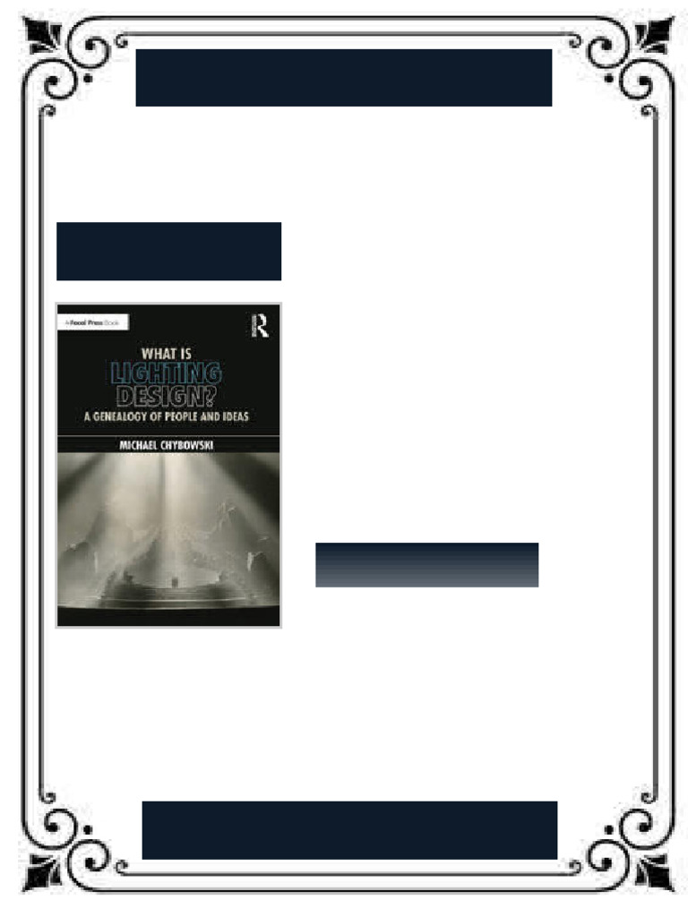 What Is Lighting Design? A Genealogy of People and Ideas 1st Edition ...