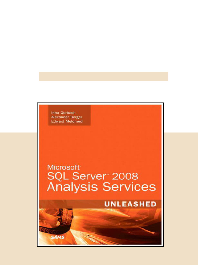 Microsoft SQL Server 2008 Analysis Services Unleashed 1st Edition Irina Gorbach - ebook and ...