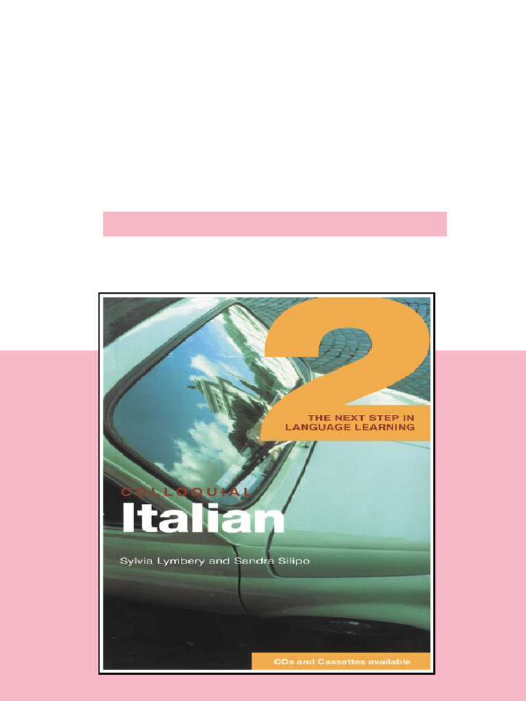Colloquial Italian 2 The next step in language learning 1st Edition ...