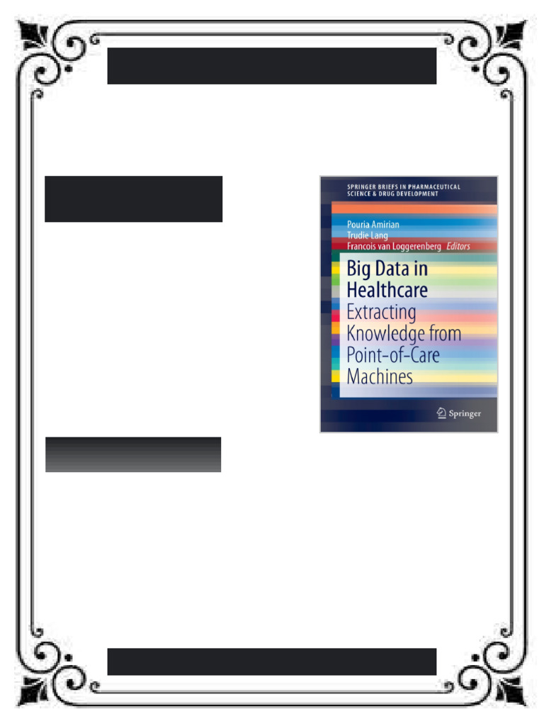 Big Data in Healthcare Extracting Knowledge from Point of Care Machines ...
