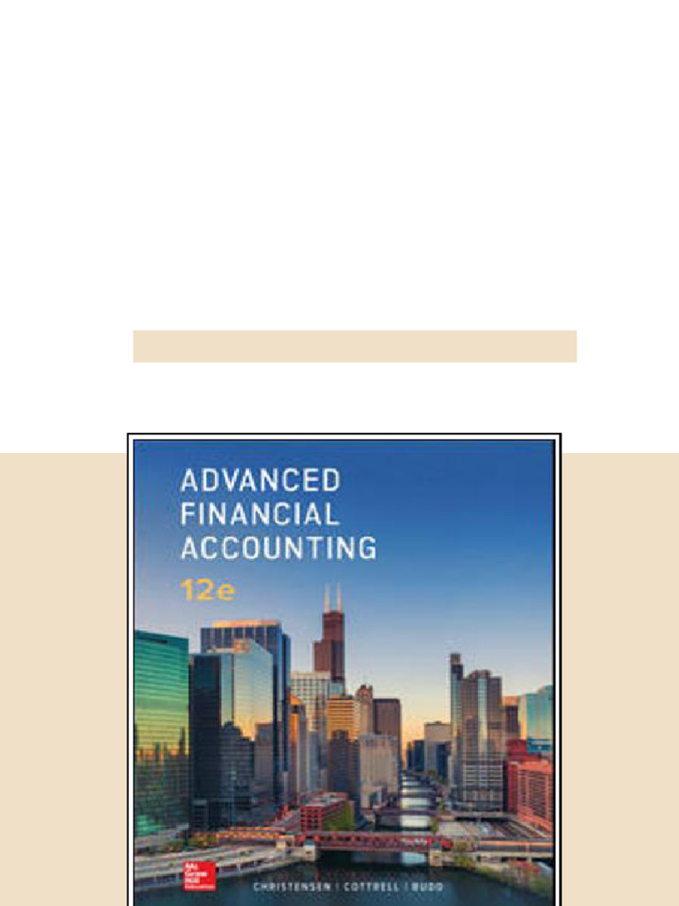 Solution Manual for Advanced Financial Accounting, 12th Edition ...