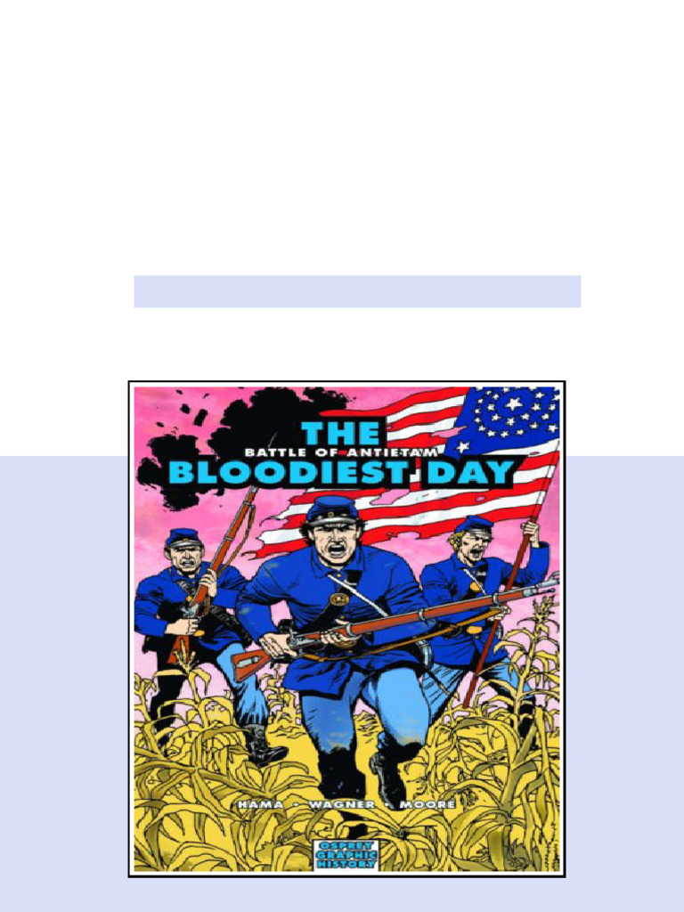 (Ebook) The Bloodiest Day: Battle of Antietam (Graphic History) by ...