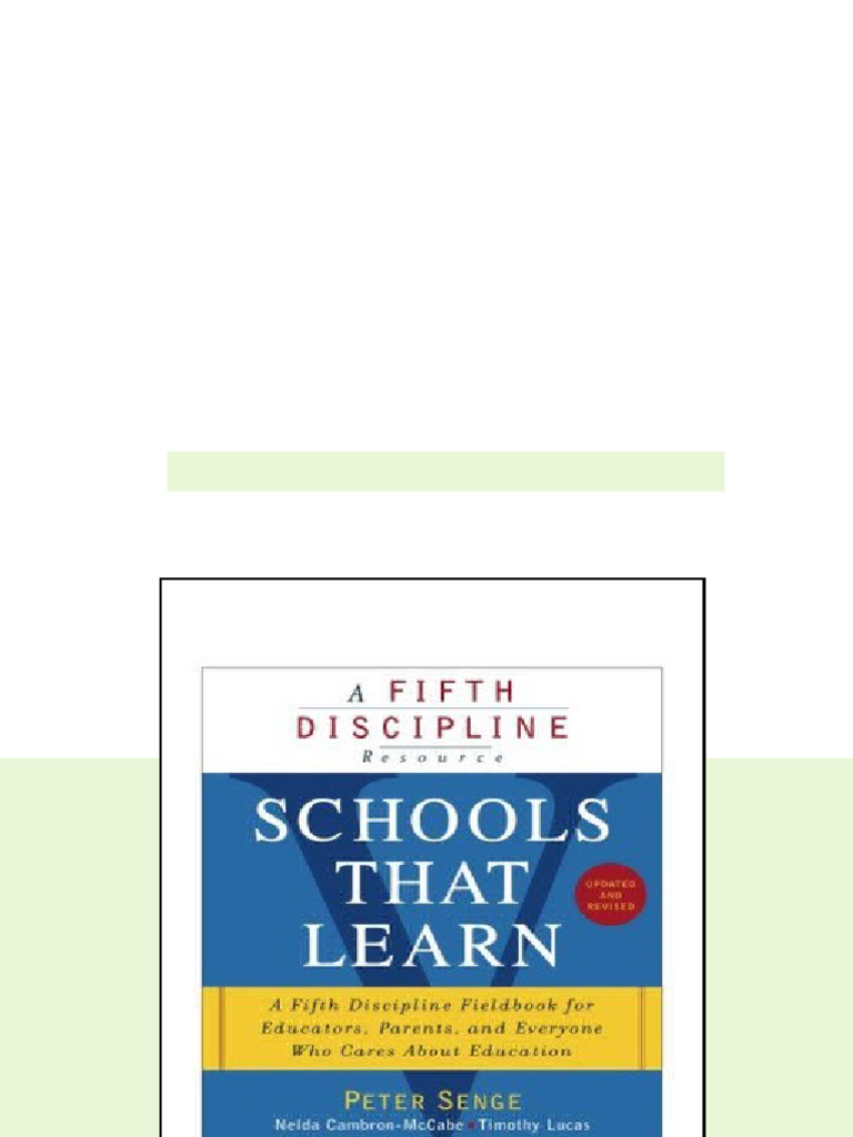 Schools That Learn A Fifth Discipline Fieldbook For Educators Parents ...