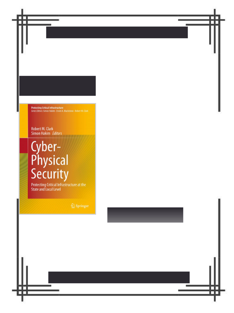 Cyber Physical Security Protecting Critical Infrastructure at the State ...
