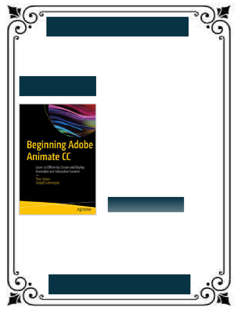 Beginning Adobe Animate CC: Learn to Efficiently Create and Deploy ...