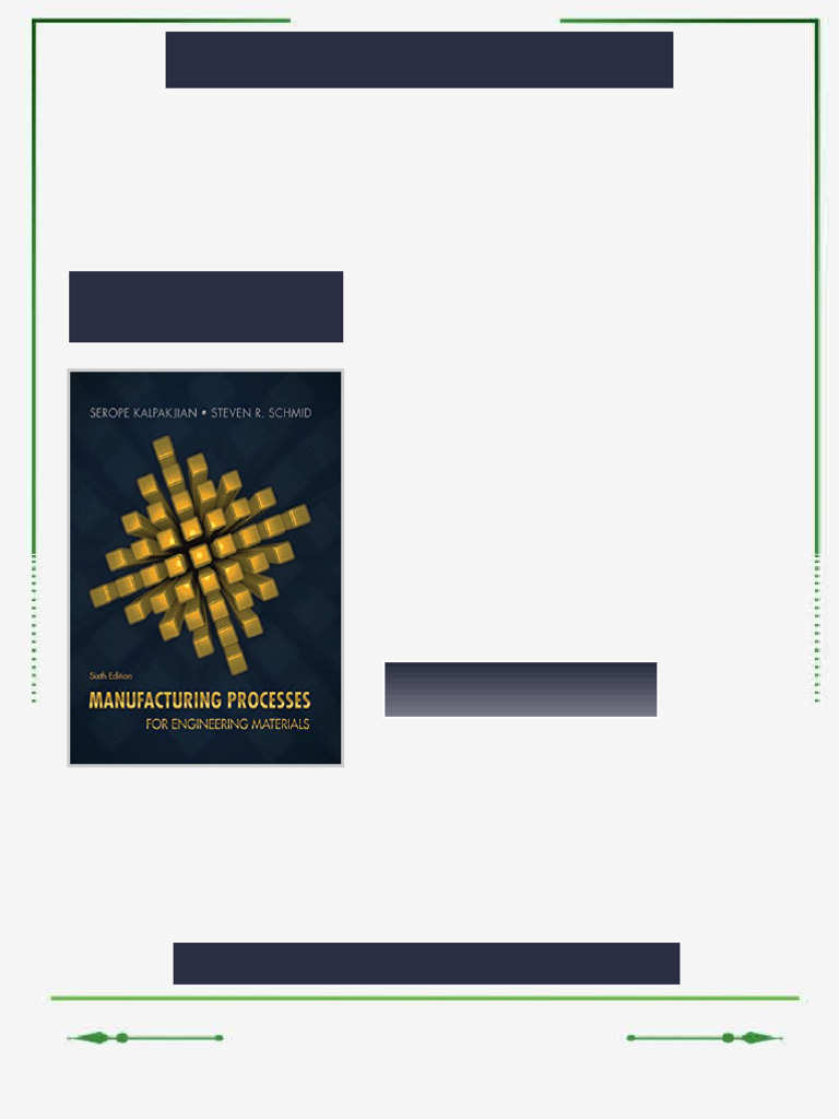 Manufacturing Processes for Engineering Materials 6th Edition Serope ...