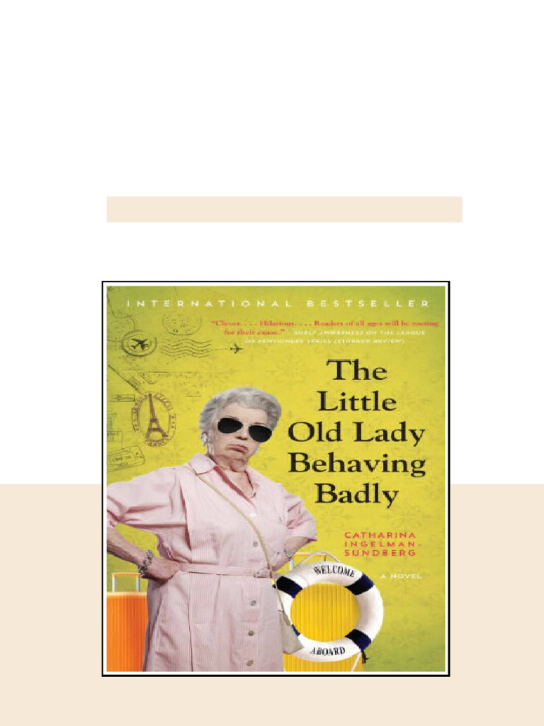 The Little Old Lady Behaving Badly Ingelmansundberg Catharina download ...