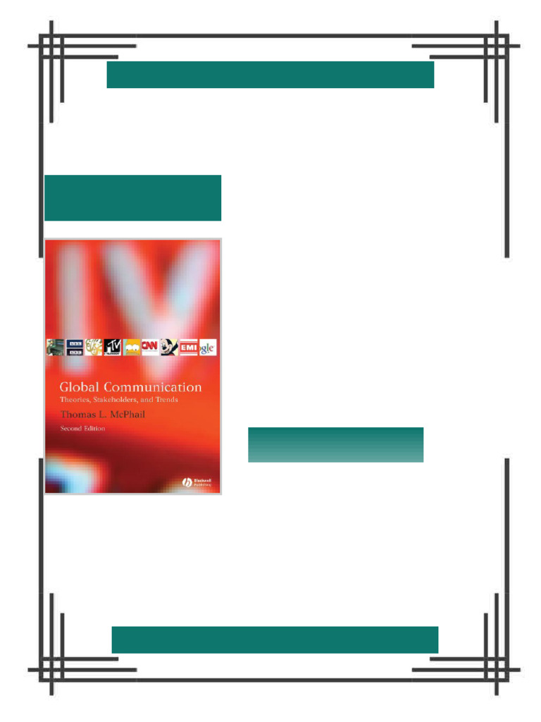 Global Communication Theories Stakeholders and Trends 2nd Ed 2nd ...