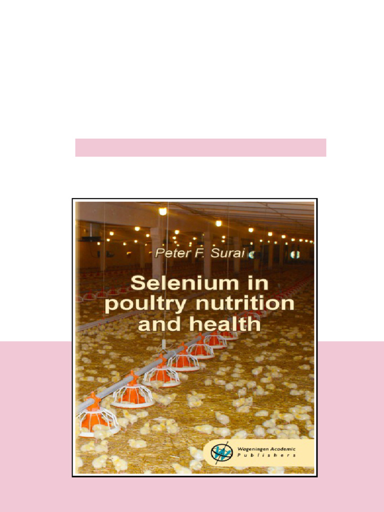 Selenium In Poultry Nutrition And Health Surai Peter F sample | PDF ...