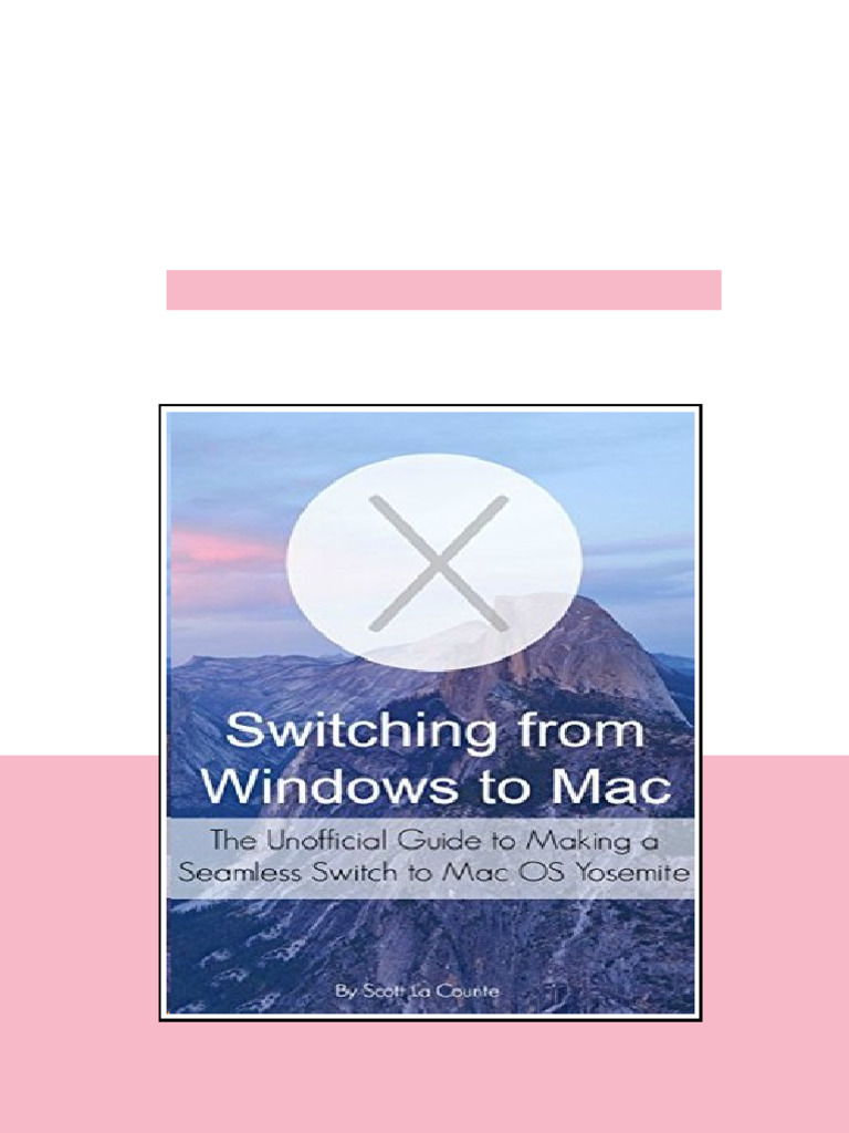 Switching From Windows To Mac La Counte Scott No Waiting Time | PDF