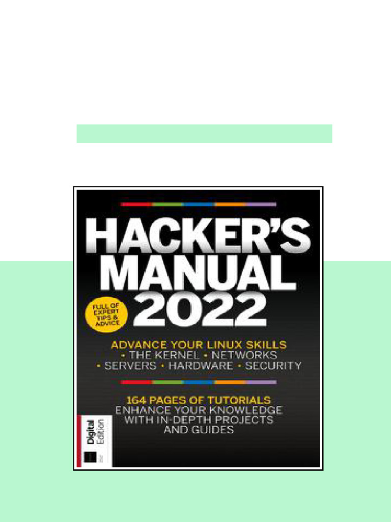 (Ebook) Hacker's Manual 2022 (12th Edition) by Future PLC, Aiden Dalby ...