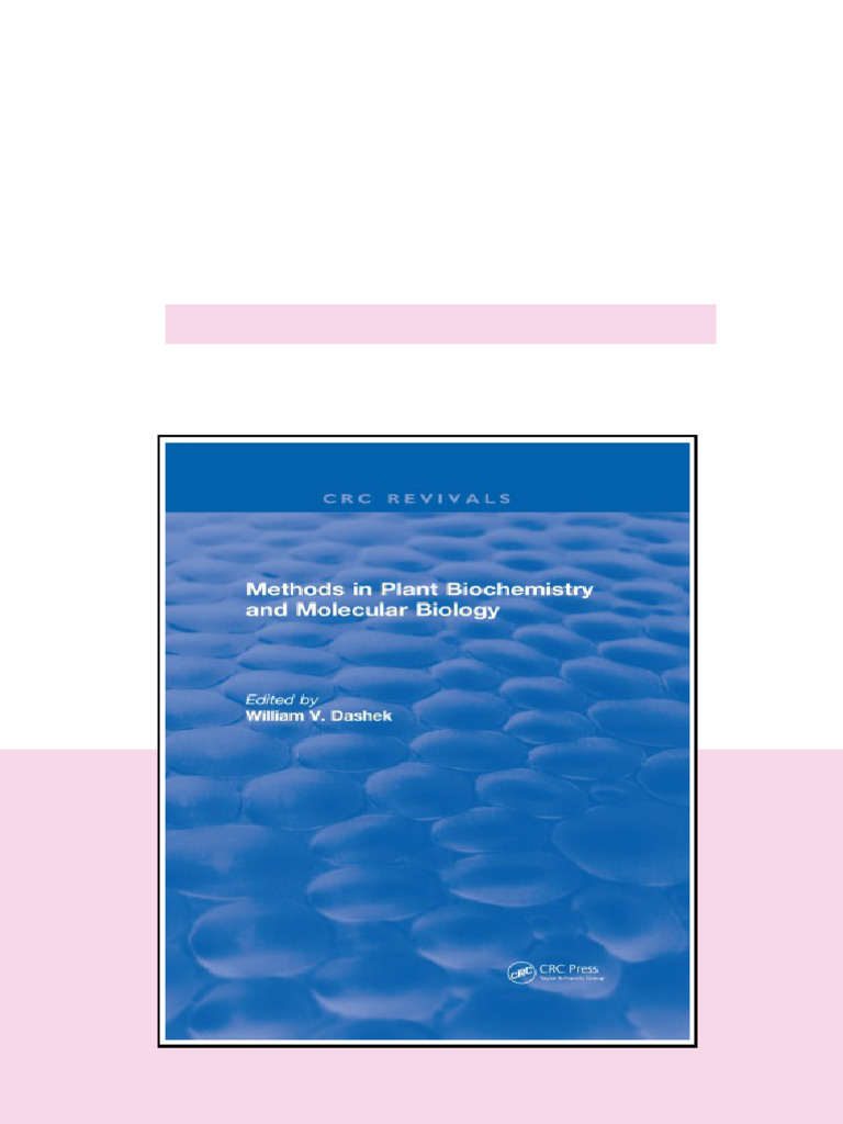 Methods In Plant Biochemistry And Molecular Biology Dashek William V ...