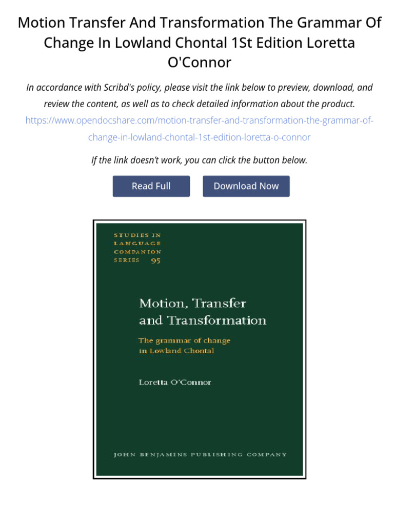 Motion Transfer and Transformation The Grammar of Change in Lowland ...