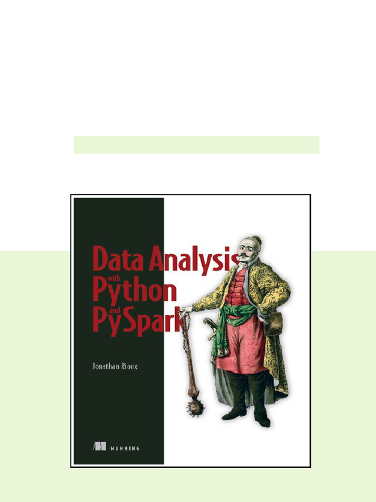 (Ebook) Data Analysis with Python and PySpark by Jonathan Rioux ISBN ...
