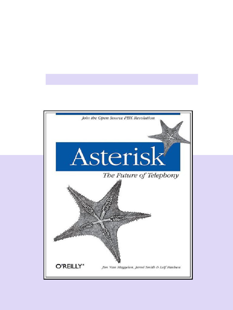 Asterisk The Future of Telephony Jim Van Meggelen - ebook and textbook ...