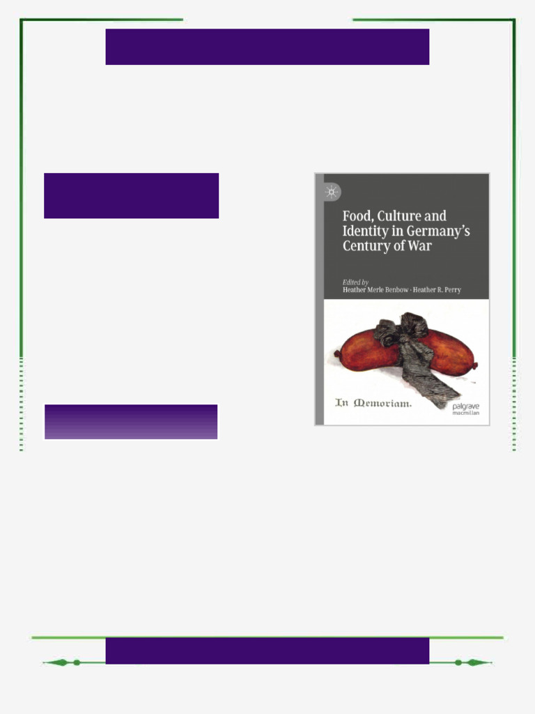 Food, Culture and Identity in Germany's Century of War Heather Merle ...