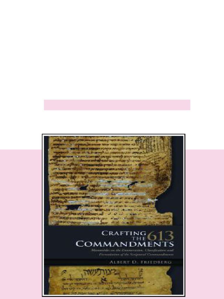 (Ebook) Crafting the 613 Commandments : Maimonides on the Enumeration ...
