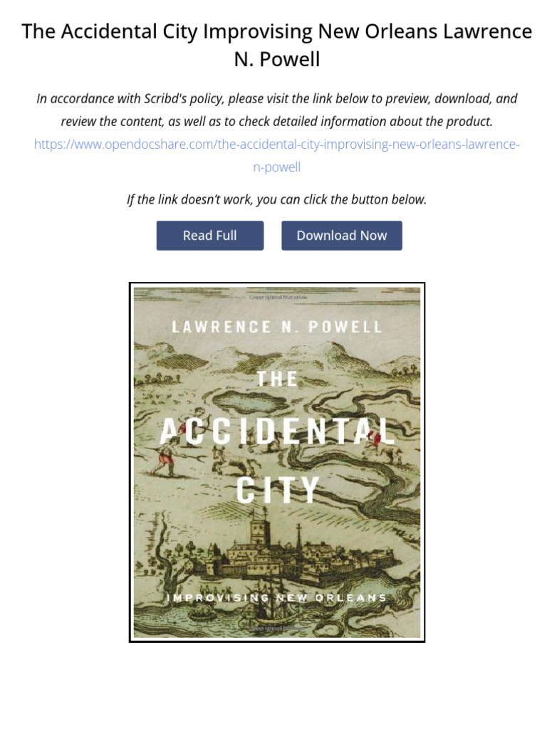 The Accidental City Improvising New Orleans Lawrence N. Powell | PDF