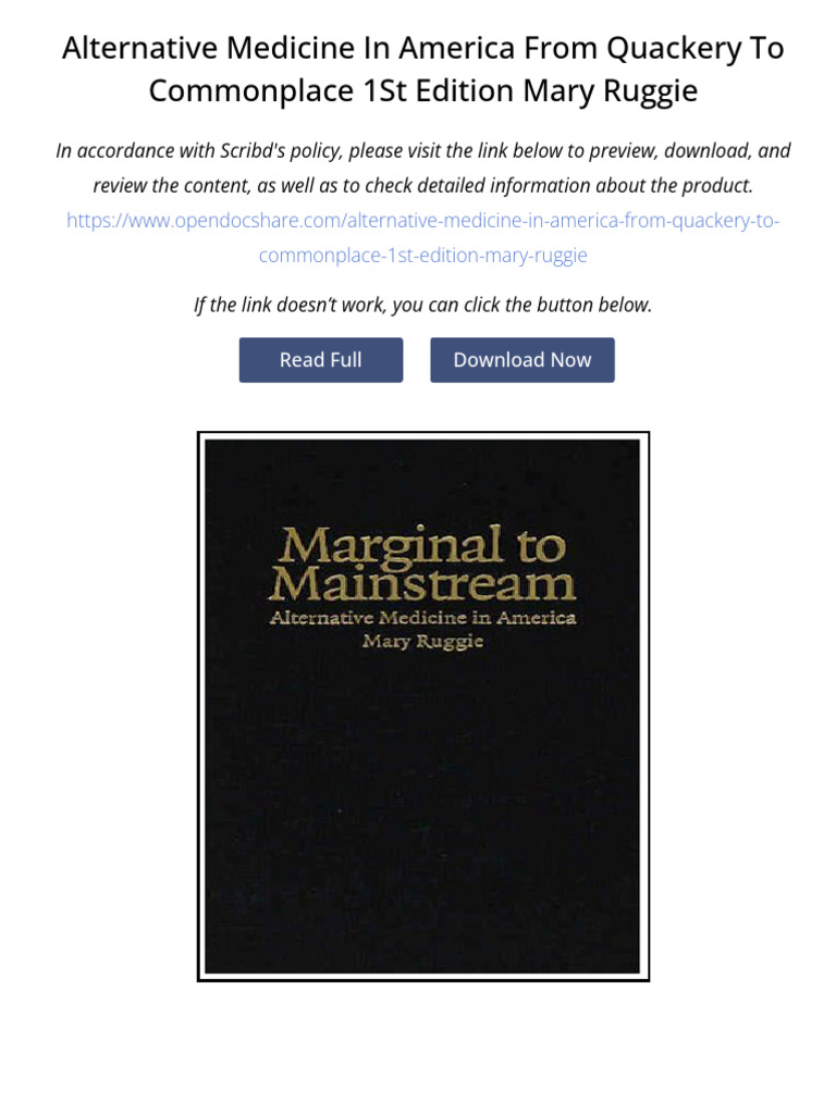 Alternative medicine in America from quackery to commonplace 1st ...