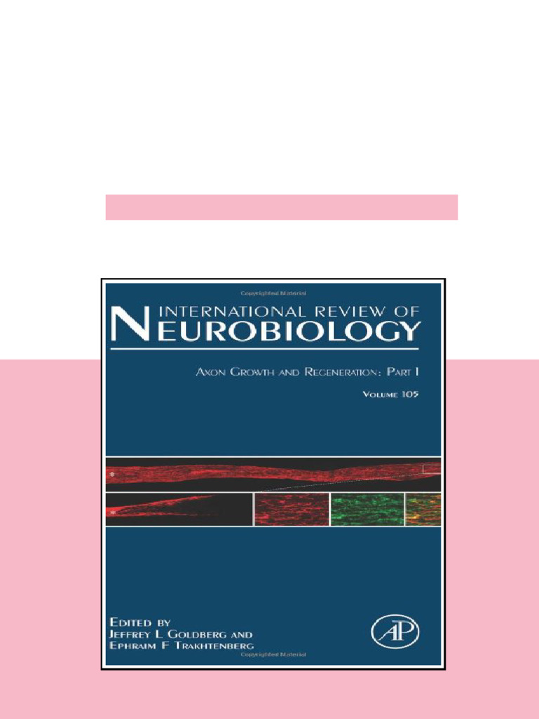 Axon Growth and Regeneration Part 1 Volume 105 1st Edition Jeffrey ...