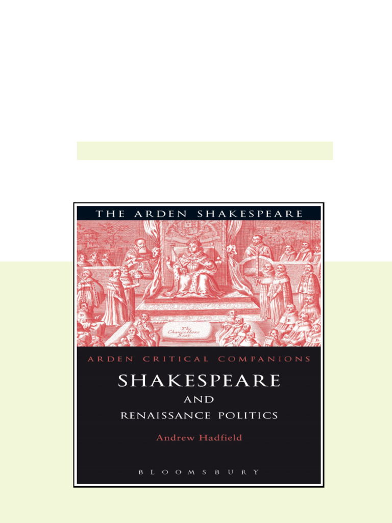 (Ebook) Shakespeare and Renaissance Politics by Andrew Hadfield ISBN ...