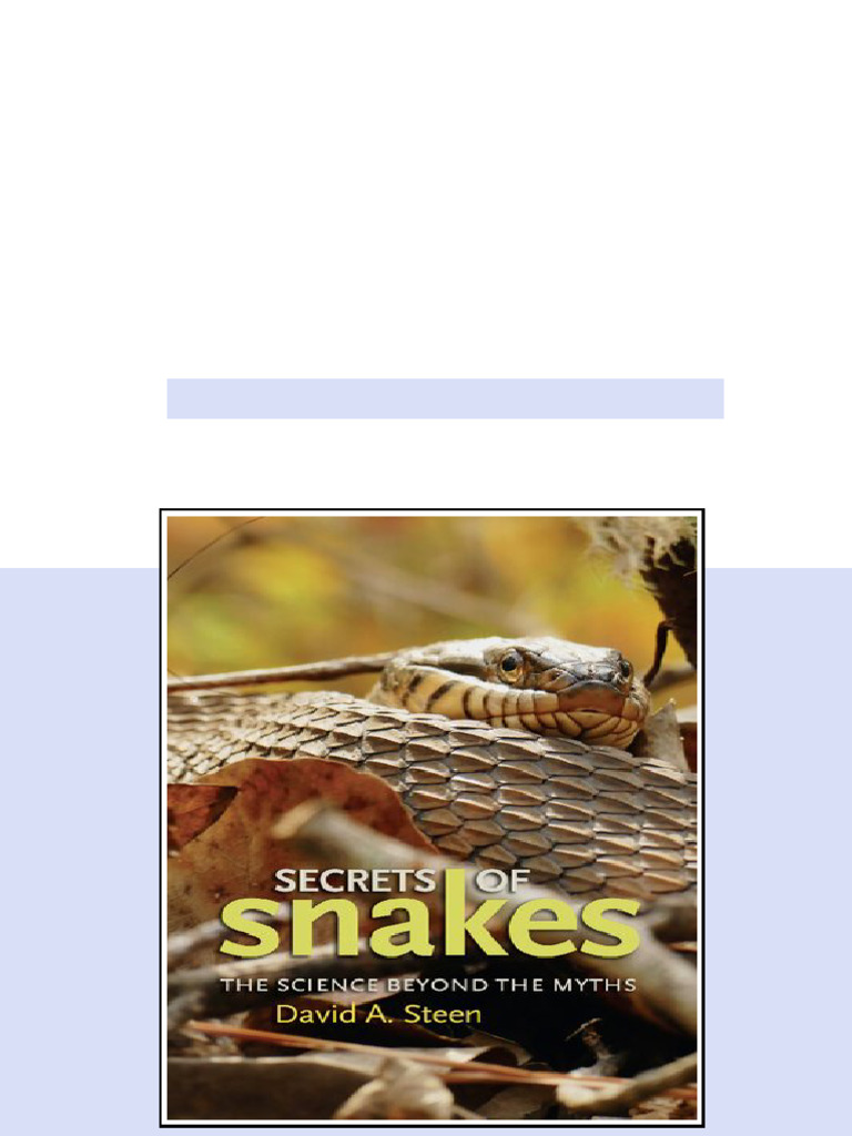 (Ebook) Secrets of Snakes: The Science beyond the Myths (Volume 61) (W ...