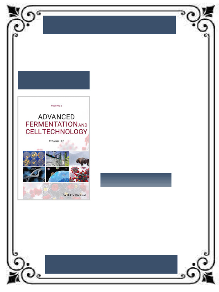 Advanced Fermentation and Cell Technology, 2 Volume Set Byong H. Lee ...