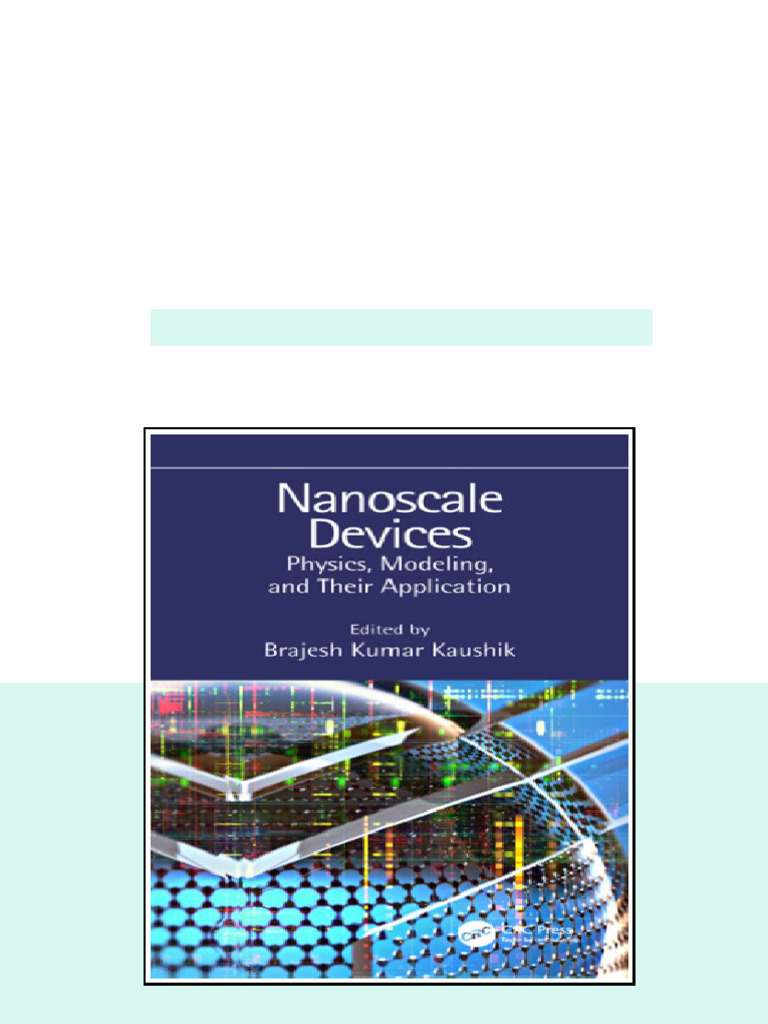 Nanoscale Devices Physics Modeling And Their Application Brajesh Kumar ...