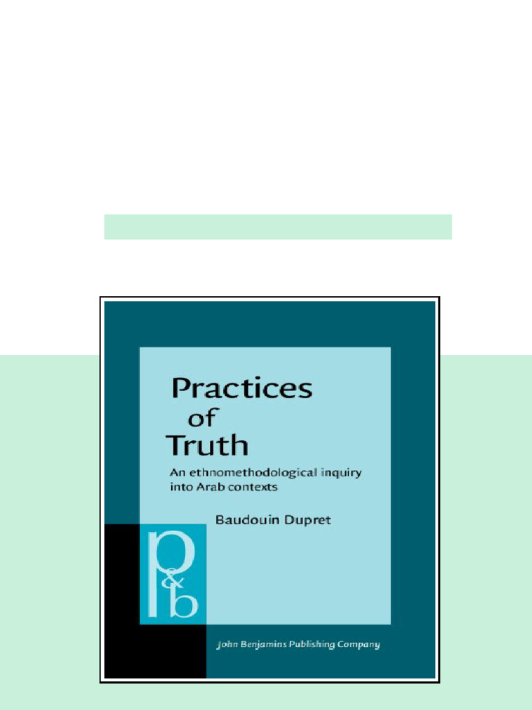 Practices of Truth An Ethnomethodological Inquiry into Arab Contexts ...