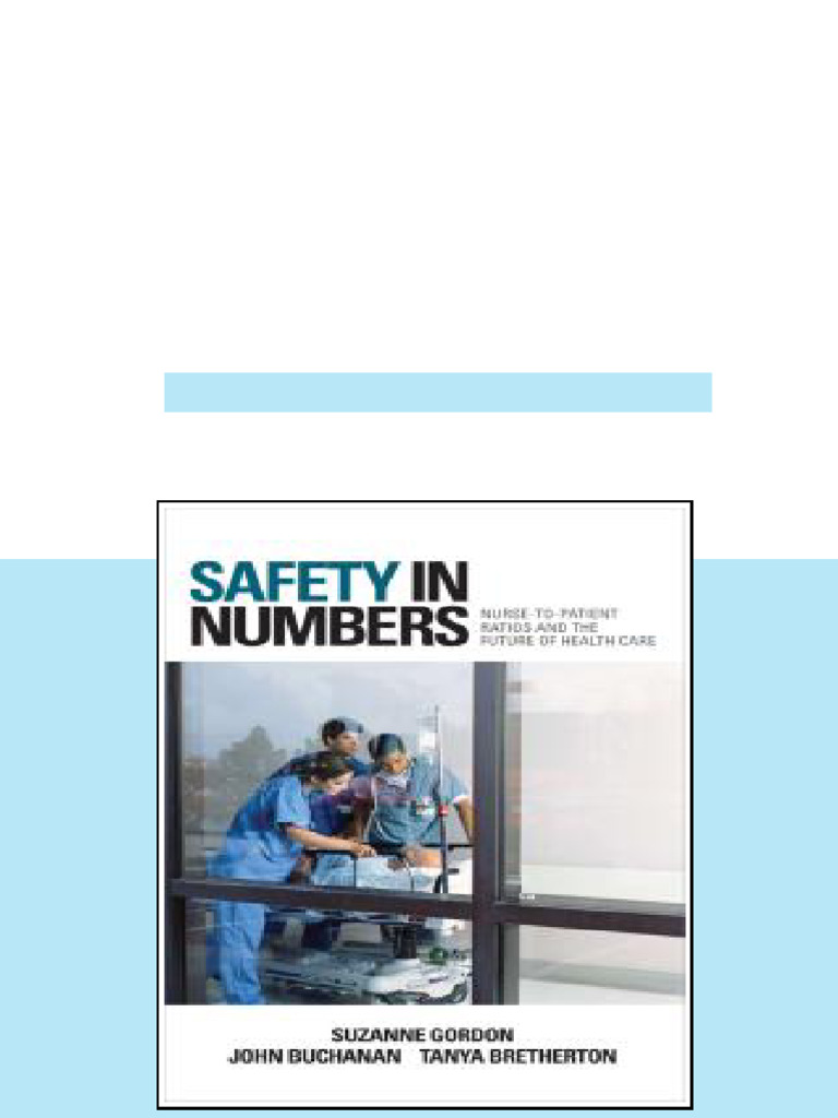 (Ebook) Safety in Numbers : Nurse-to-Patient Ratios and the Future of ...