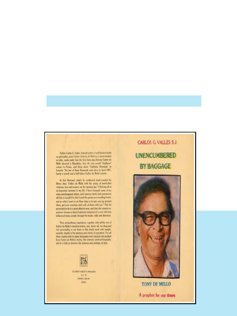 Unencumbered By Baggage An Intimate Biography Of Anthony De Mello ...