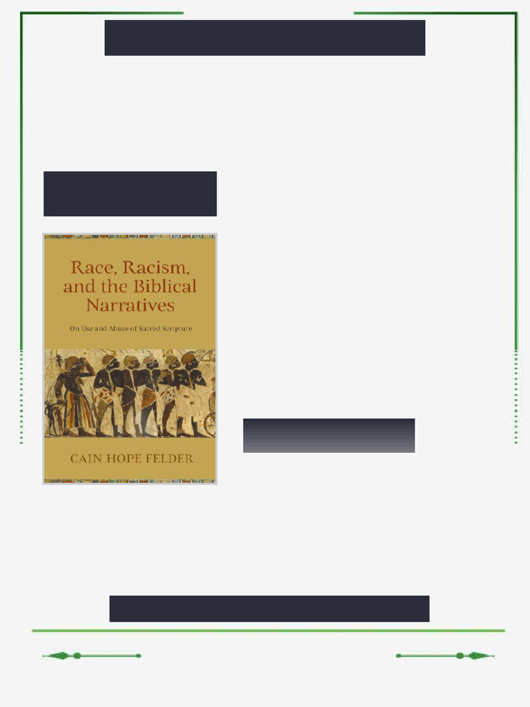 Race Racism and the Biblical Narratives On Use and Abuse of Sacred ...