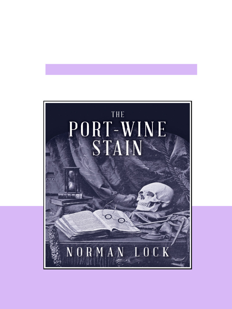 The Portwine Stain Lock Norman download full chapters | PDF