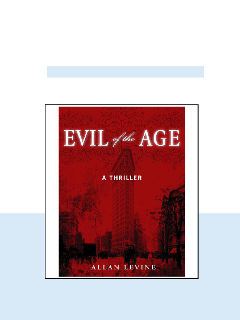 407175Evil Of The Age Levine Allan sample | PDF