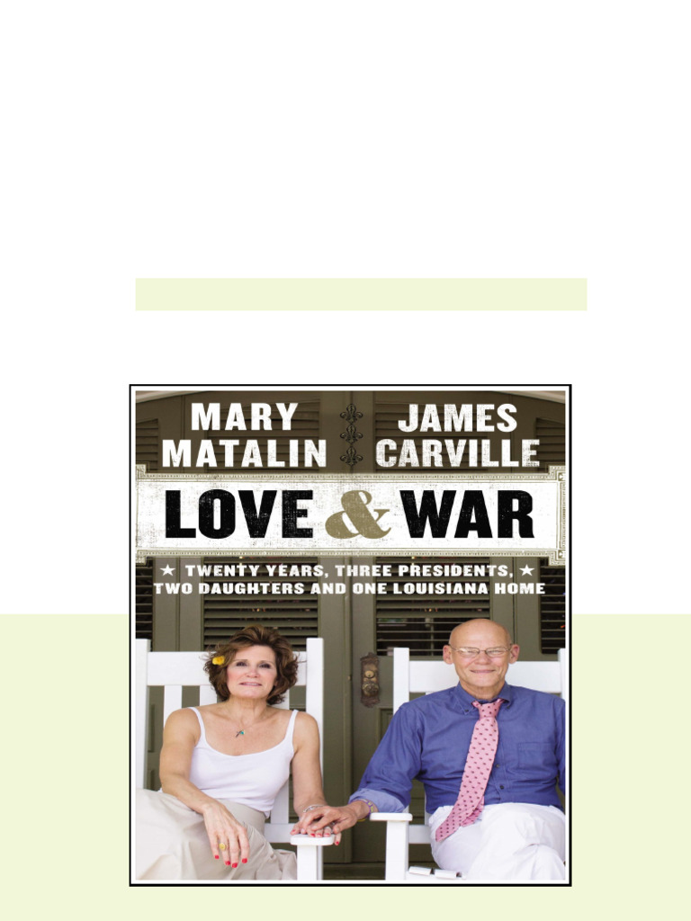 Love War Twenty Years Three Presidents Two Daughters And One Louisiana ...