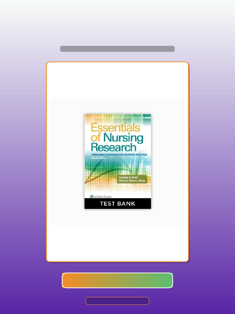 Test Bank for Test Bank Essentials of Nursing Research Appraising ...