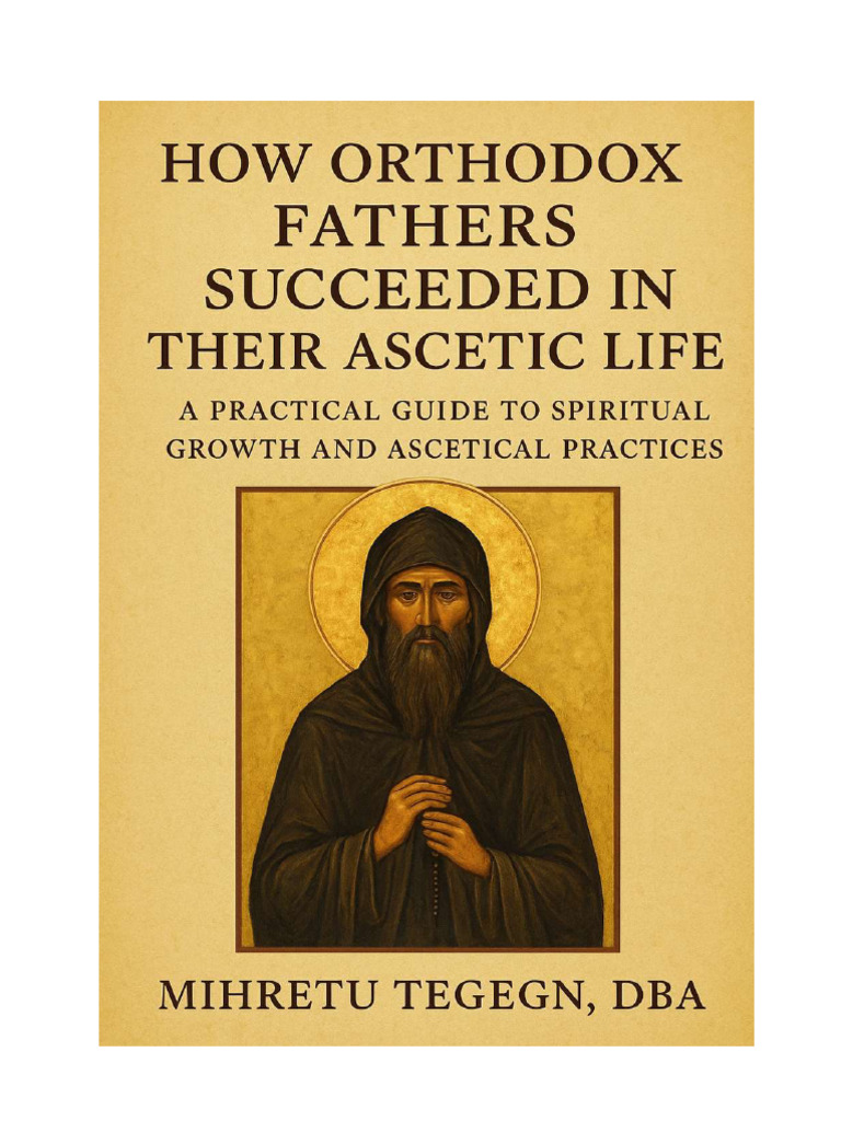 How Orthodox Fathers Succeded in Their Asetical Life for E-Book Main ...