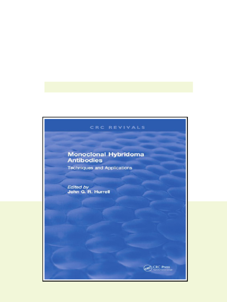 Monoclonal Hybridoma Antibodies Techniques And Applications Hurrell ...