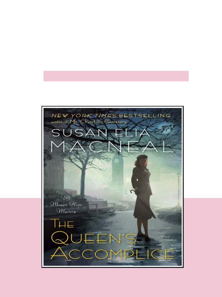 The Queens Accomplice Susan Elia Macneal digital version 2025 | PDF
