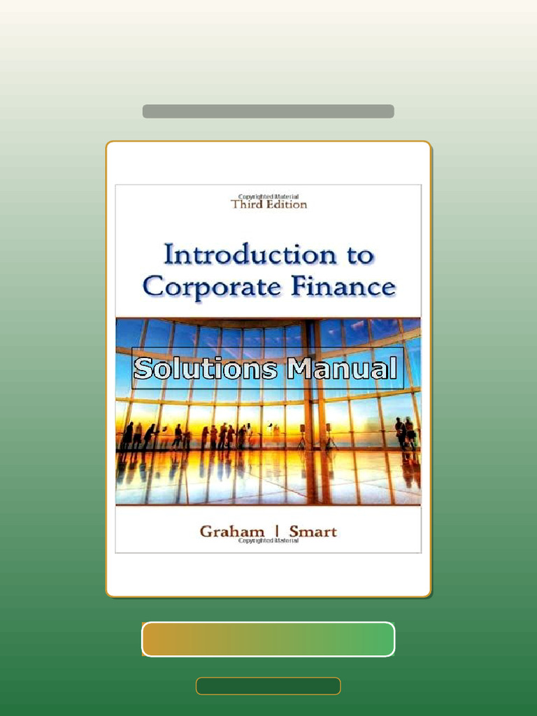 Introduction To Corporate Finance What Companies Do 3rd Edition Graham ...