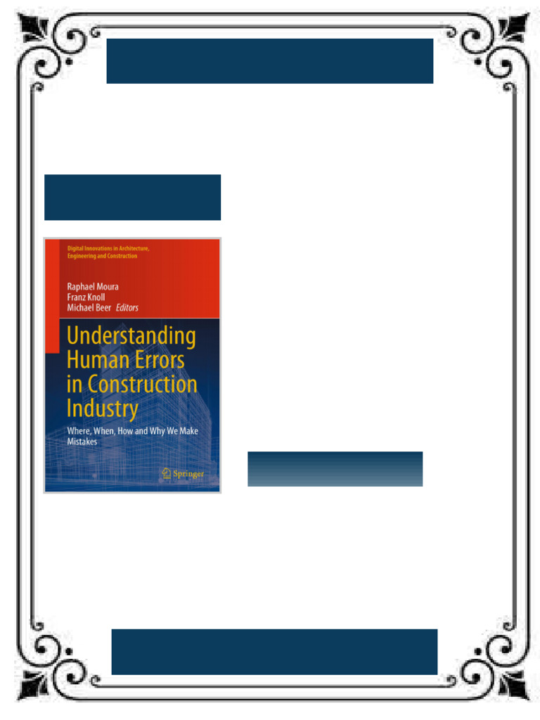 Understanding Human Errors in Construction Industry Where When How and ...